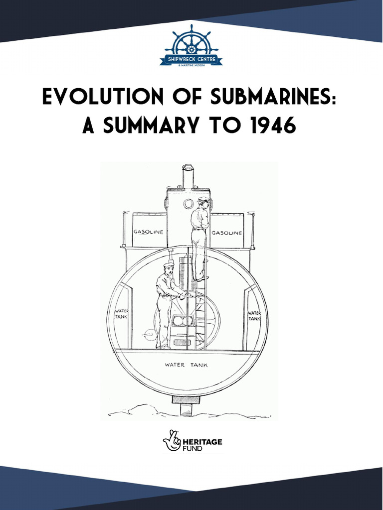 SWC Summary Submarine Evolution To 1946 - Roger - FINAL | PDF ...