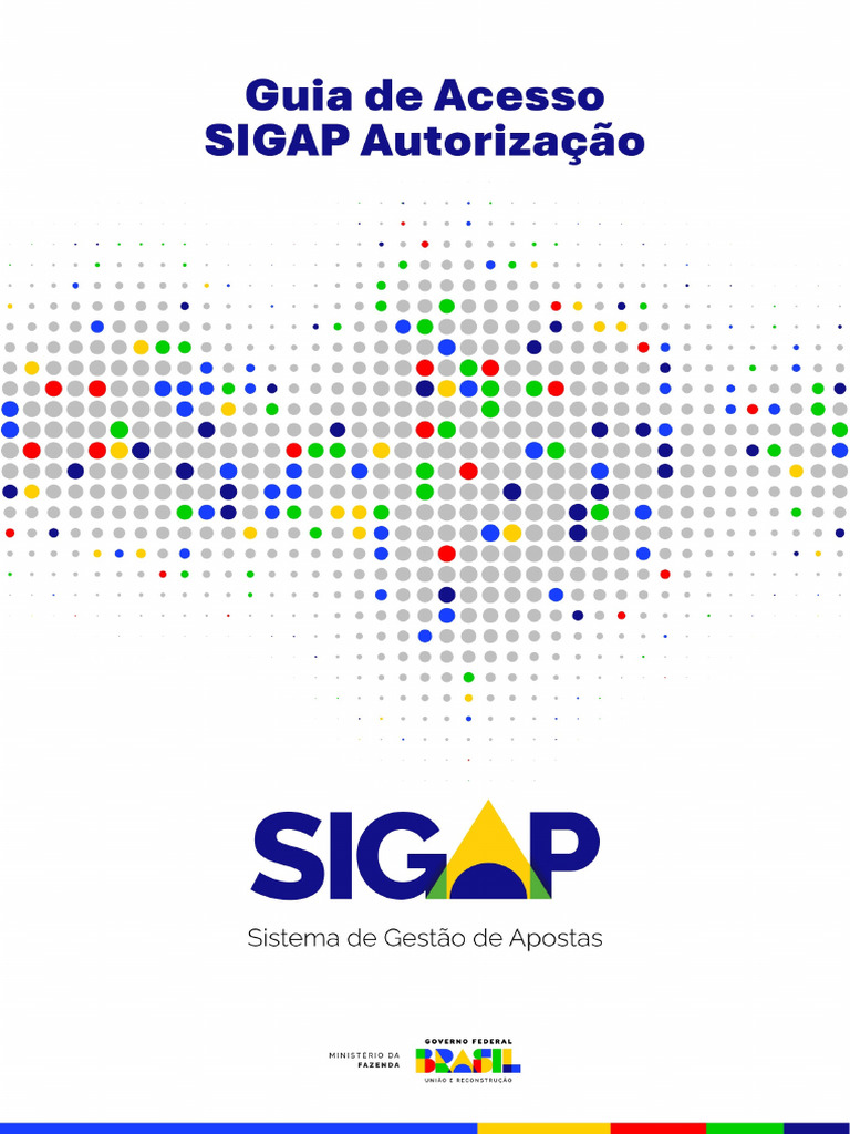Secretaria de Prêmios e Apostas Publica A "Guia de Acesso SIGAP ...