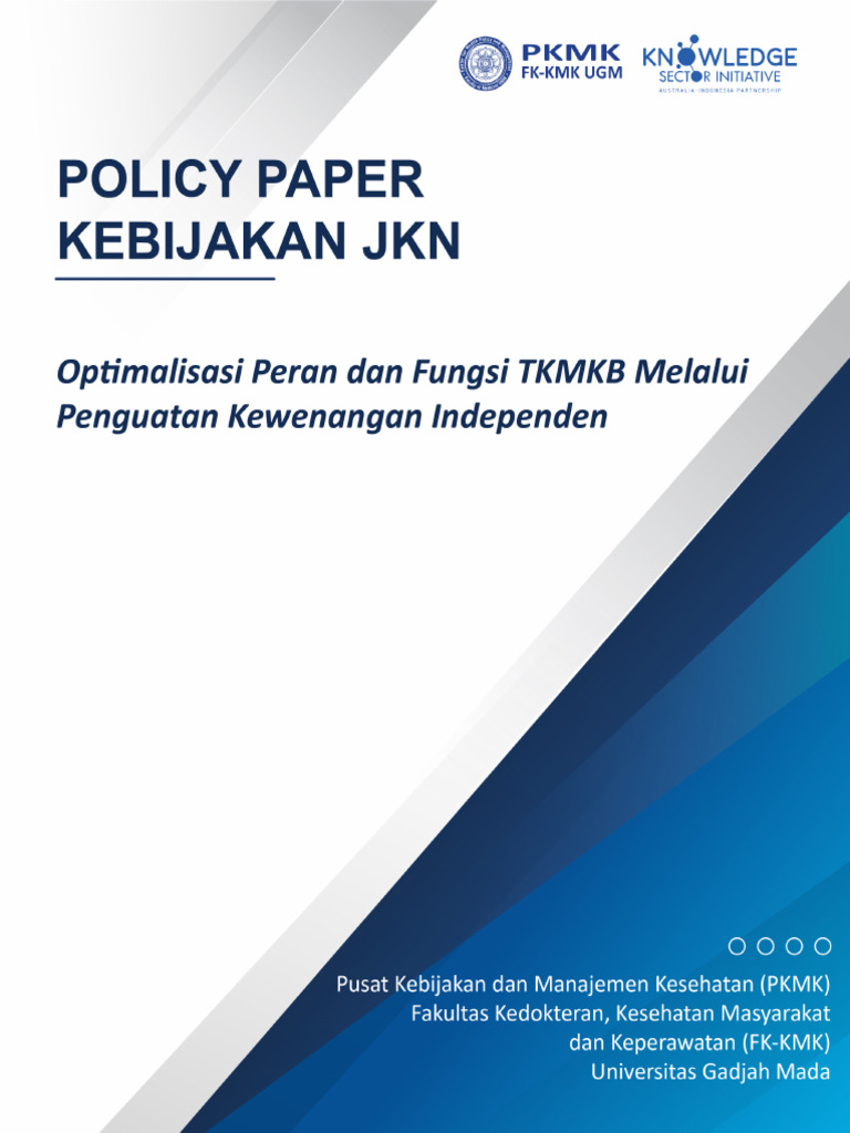 Policy Paper Kebijakan JKN Optimalisasi Peran Dan Fungsi TKMKB Melalui ...