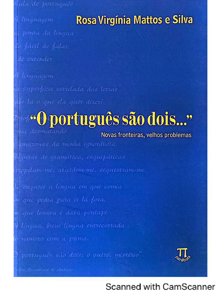 MATTOS E SILVA (2004) - Partes de O Português São Dois... | PDF