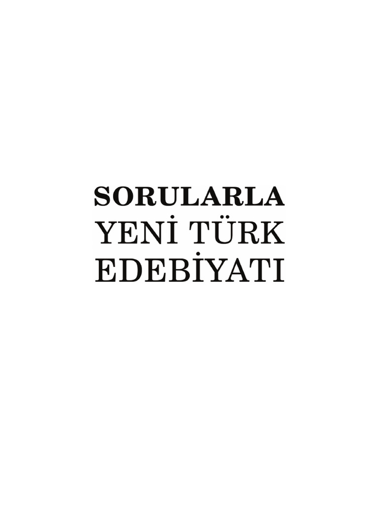 Sorularla Yeni Turk Edebiyati | PDF Sorularla Yeni Turk Edebiyati | PDF
