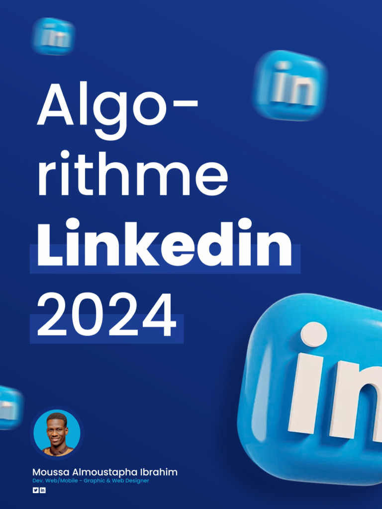 ALGORITHME LINKEDIN 2024 Tout Ce Qu Il Faut Savoir 1711303641 | PDF