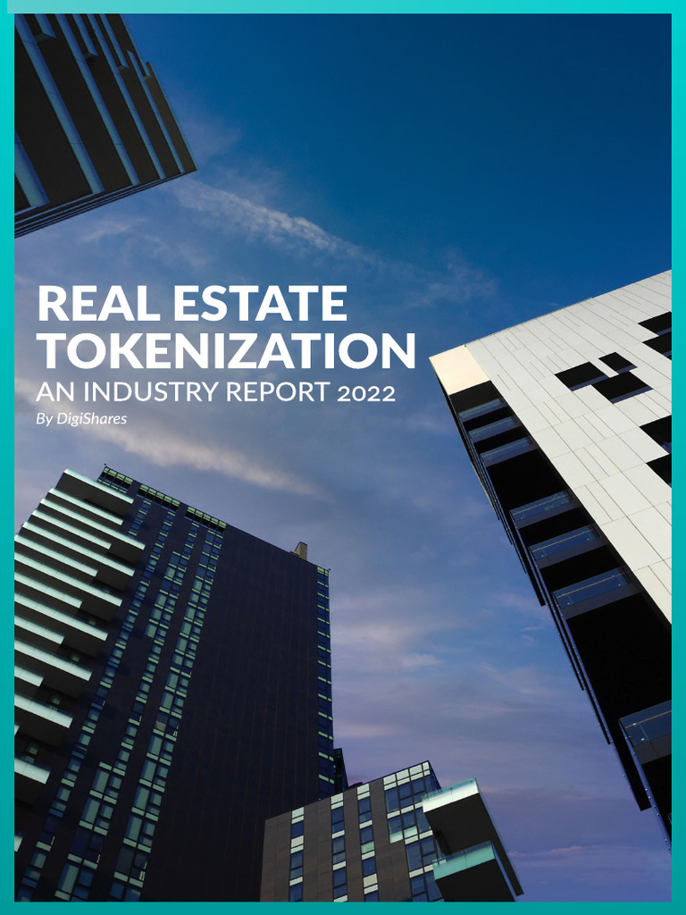 Real Estate Tokenization - Industry Report by DigiShares | PDF | Market ...