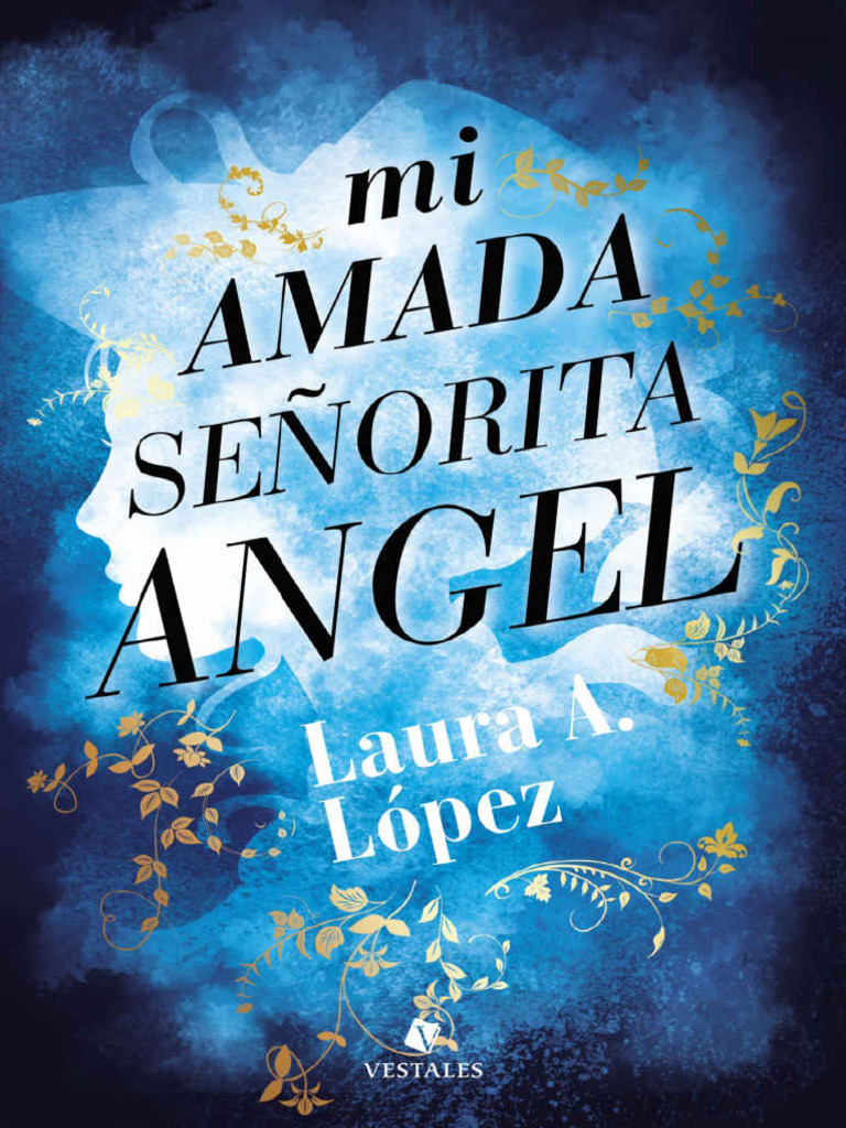 Laura A. Lopez - Mi Amada Senorita Angel | PDF