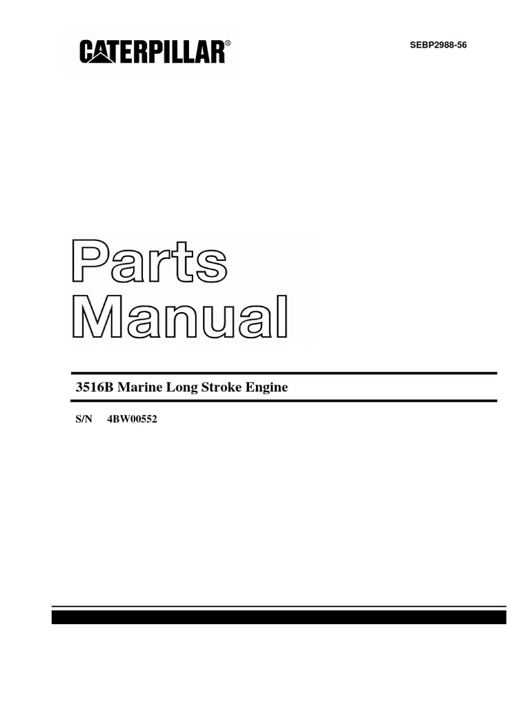 3516B Marine Long Stroke Engine: S/N 4BW00552 | PDF | Engines ...