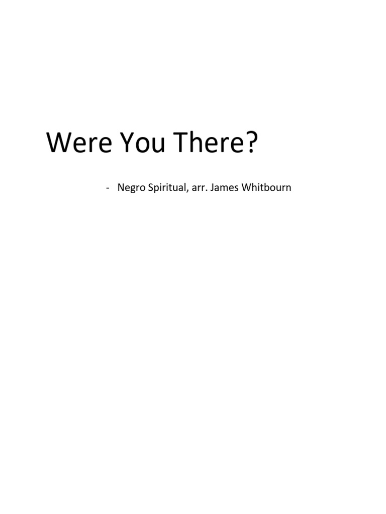 Were You There? Sheet Music Arr. Whitbourn | PDF | Choral Music ...