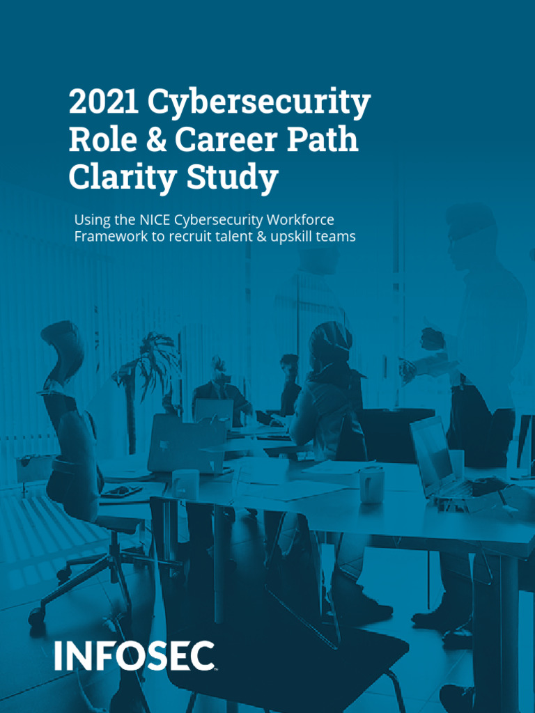 2021 Cybersecurity Role Career Path Clarity Study | PDF | Computer ...