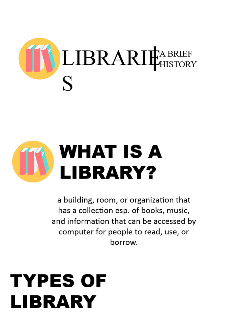 Types of Libraries and Its History | PDF | Libraries | Public Library
