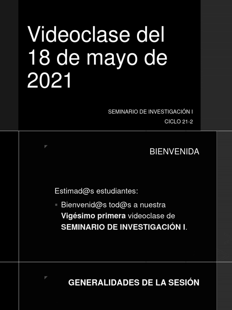 21 Videoclase Del 18 de Mayo Sem Inv I | PDF | Experimentar | Metodología de encuesta