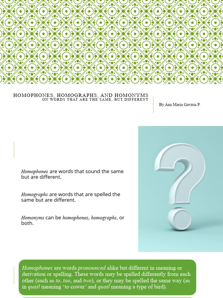Homophones, Homographs, and Homonyms | PDF