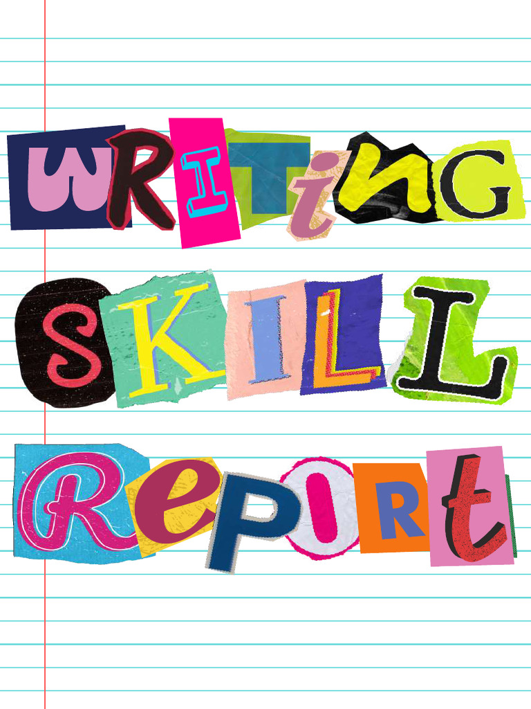 WRITING SKILL REPORT - Compressed | PDF | Brainstorming