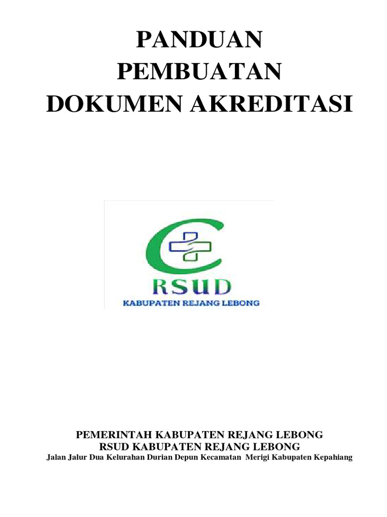 Panduan Akreditasi RSUD Kabupaten Rejang Lebong Tahun 2022 | PDF