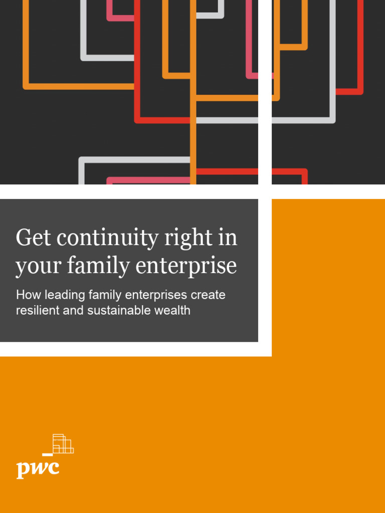 PWC Get Continuity Right in Your Family Enterprise | PDF | Governance ...