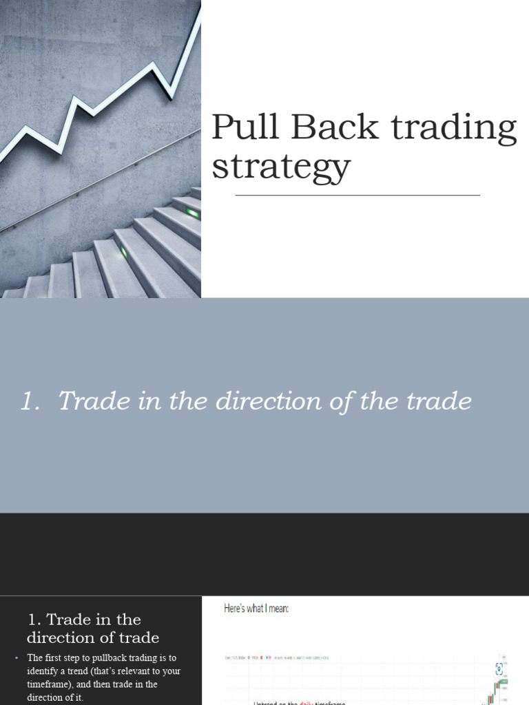 Pull Back Trading Strategy | PDF | Order (Exchange) | Market Trend