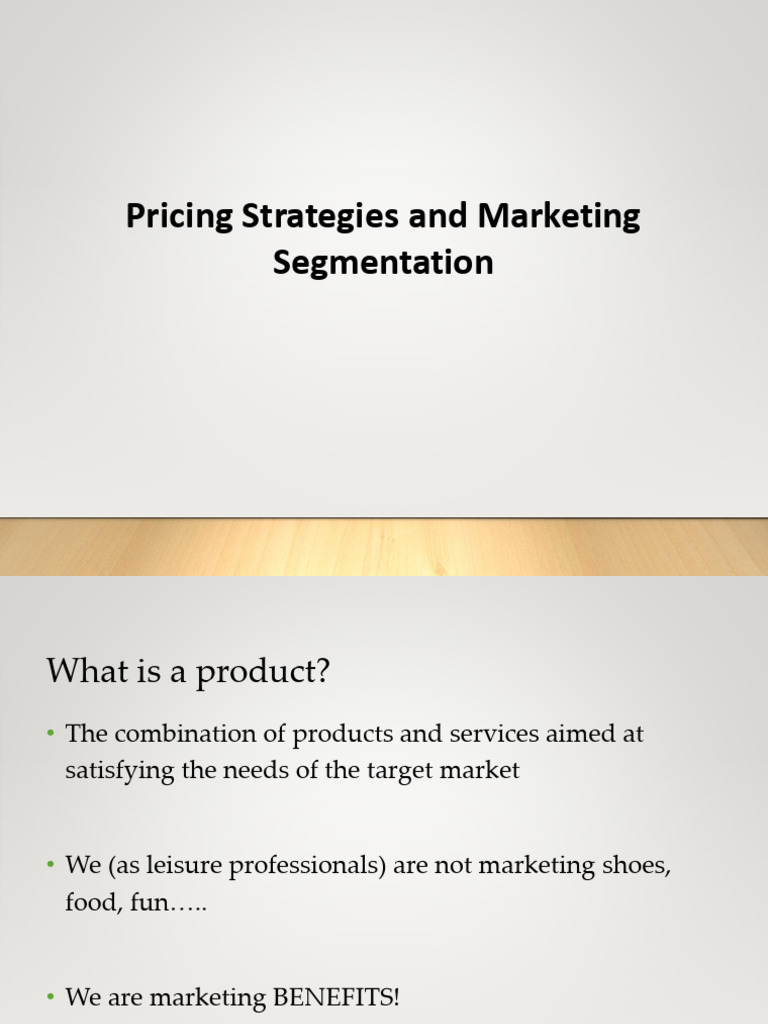 CH 7 - Pricing Strategies and Market Segmentation | PDF | Pricing | Auction