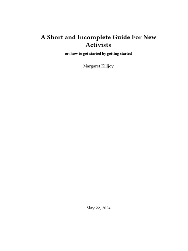 Margaret Killjoy A Short and Incomplete Guide For New Activists | PDF