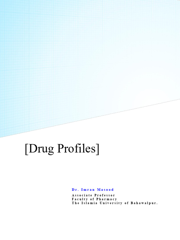 Drug Profiles | PDF | Dose (Biochemistry) | Chemistry
