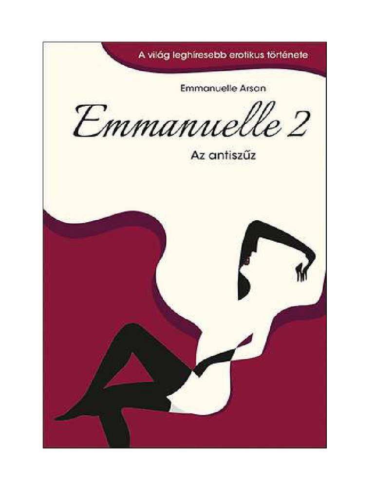 Emmanuelle Arsan - Emmanuelle 2 - Az Antiszűz | PDF