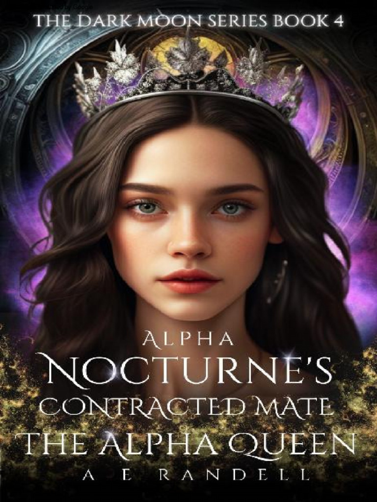 Alpha Nocturnes Contracted Mate The Alpha Queen - AE Randell 1-157 | PDF