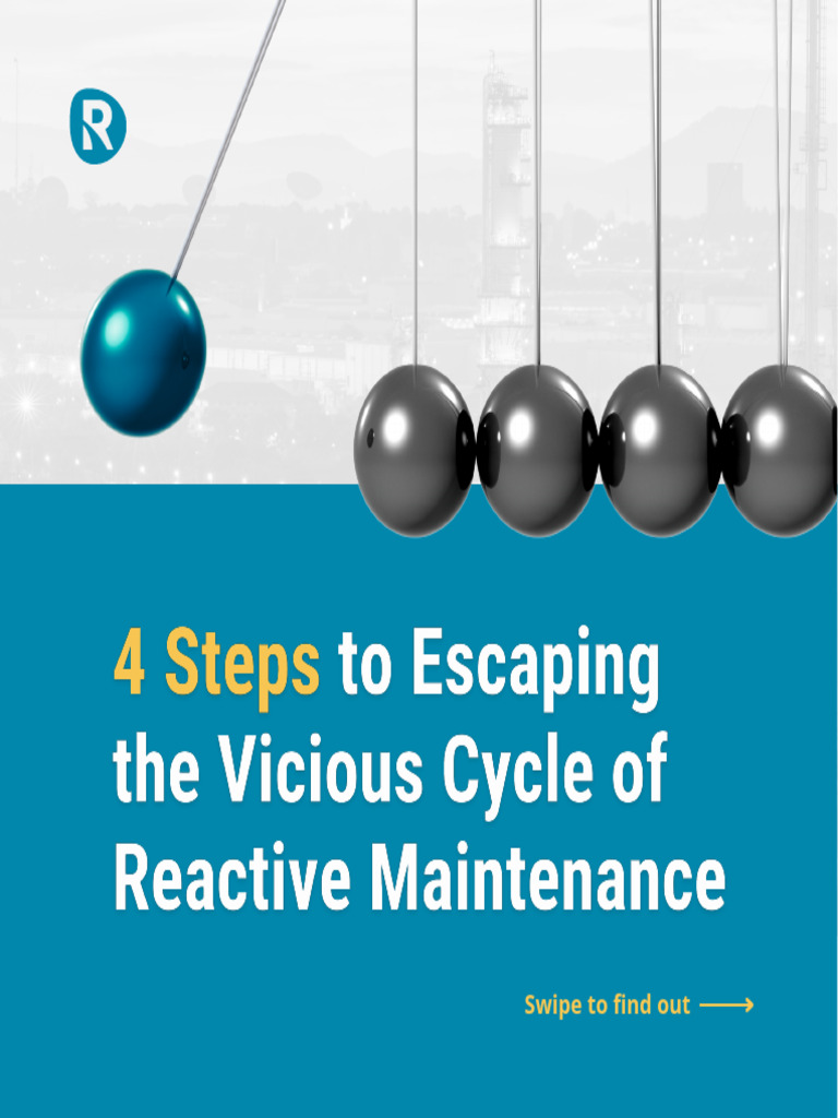 Escape The Vicious Cycle of Reactive Maintenance | PDF | Business