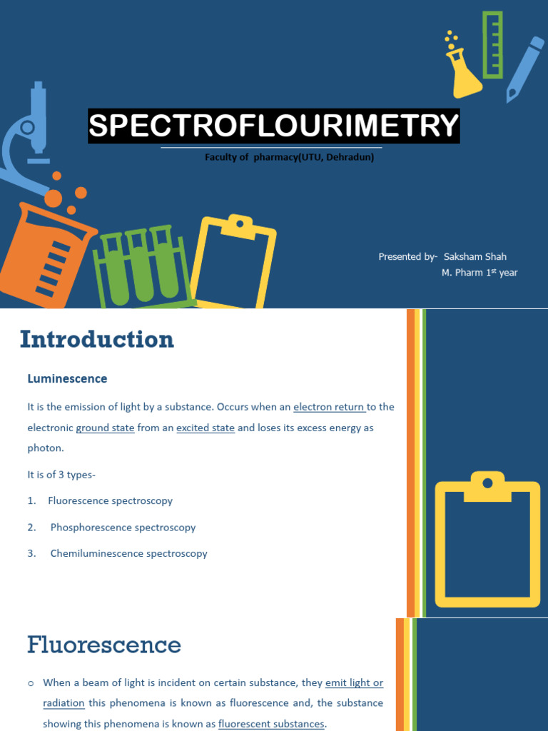 SPECTROFLUROMETRY by Saksham Shah | PDF | Fluorescence | Light