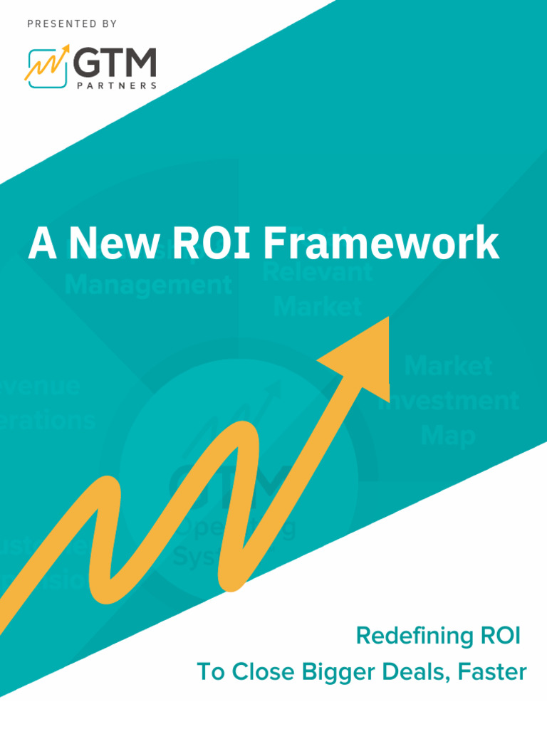ROI Framework by GTM Partners (1) | Download Free PDF | Return On ...