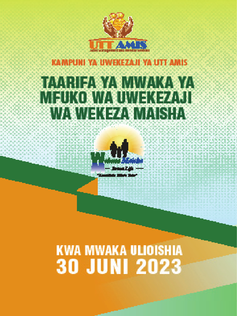 Taarifa Ya Mwaka 2023 Ya Mfuko Wa Ukezaji Wa Wekeza Maisha | PDF