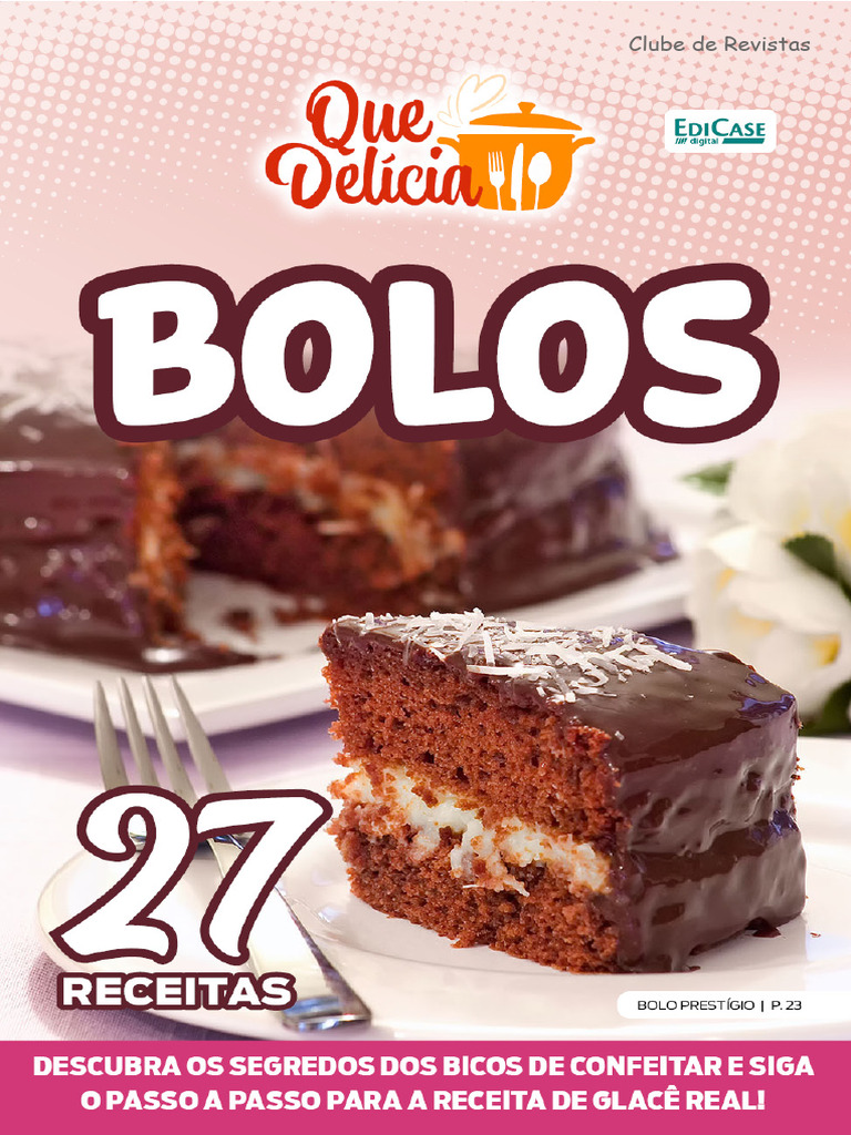 Que Delícia #96 Bolos - Jul24 | PDF | Creme (gastronomia) | Chocolate