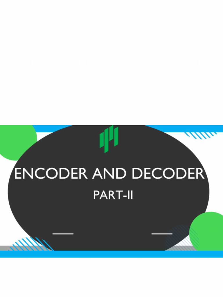 Encoder & Decoder Part2 | PDF
