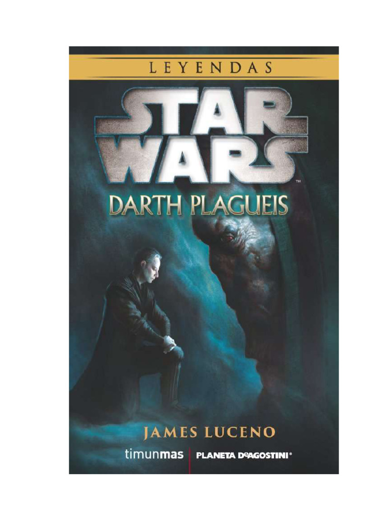 67 ABY - 32 ABY - Darth Plagueis (Novela) | PDF | Sith | Guerra de las ...