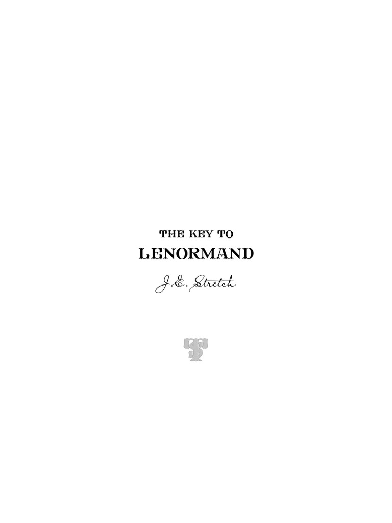 The Key To Lenormand by J.E. Stretch | PDF | Playing Cards