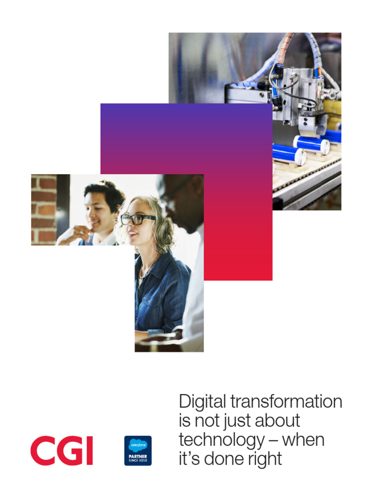 Cgi Digital Transformation Is Not Just About Technology When - Its - Done - Right | PDF ...