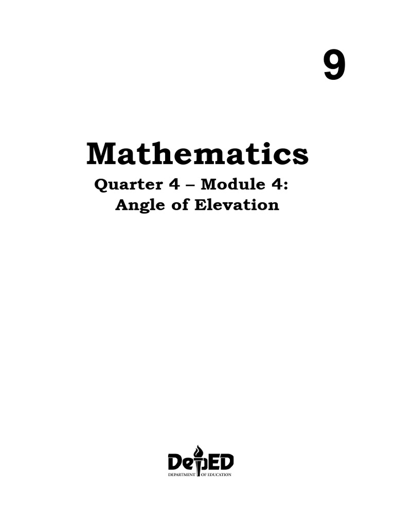 Math9 - Q4 - Week 4 - AngleOfElevation - v3 | PDF | Trigonometric Functions | Triangle Geometry