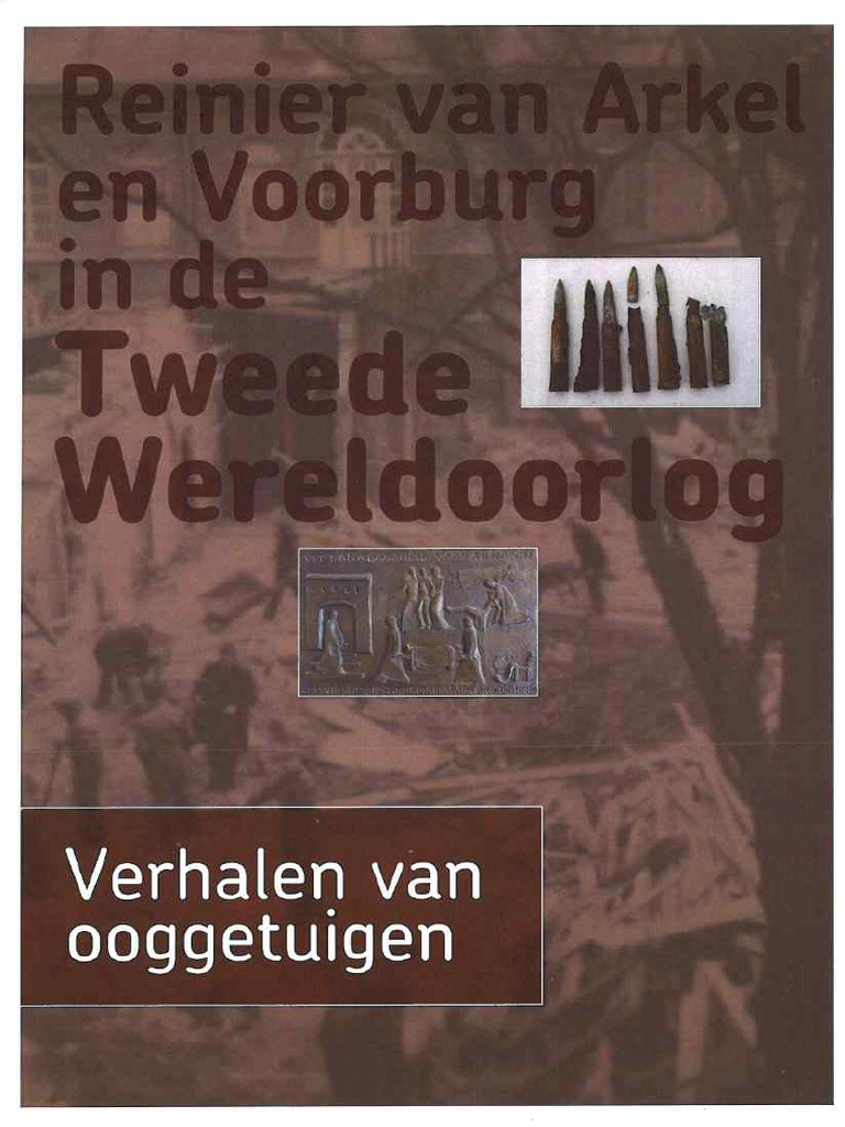 Reinier Van Arkel en Voorburg in de Tweede Wereldoorlog | PDF