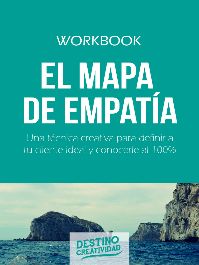 El Mapa de Empatia Destino Creatividad | PDF | Empatía | Creatividad
