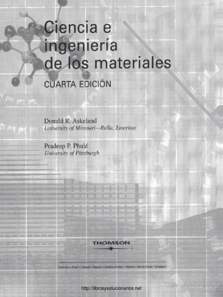 Ciencia e Ingenieria de Los Materiales - Askeland - 4taed | PDF ...