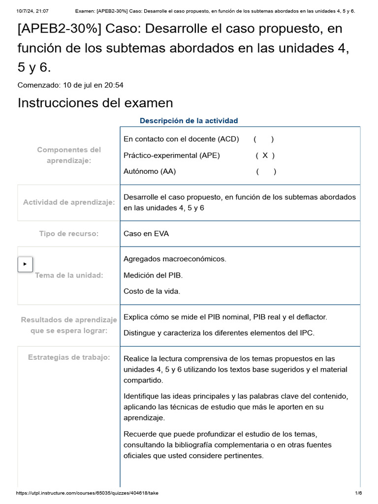 Examen - (APEB2-30%) Caso - Desarrolle El Caso Propuesto, en Función de Los Subtemas Abordados ...