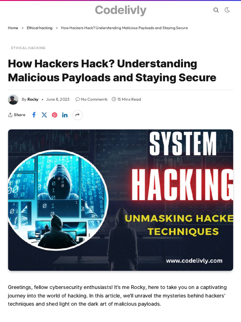 How Hackers Hack - Understanding Malicious Payloads and Staying S | PDF ...
