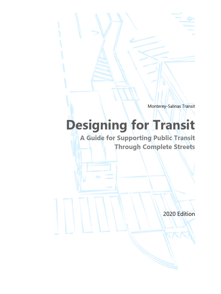 Designing for Transit a Guide for Supporting Public Transit Through ...