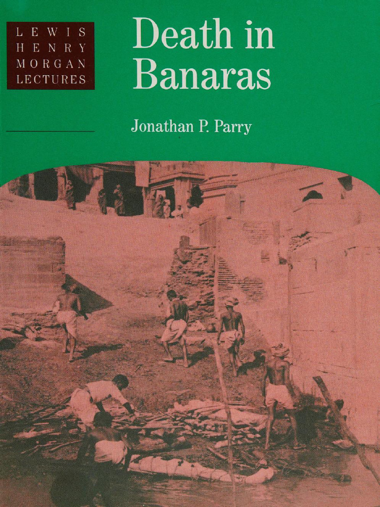 Death in Banaras - Jonathan Parry | PDF