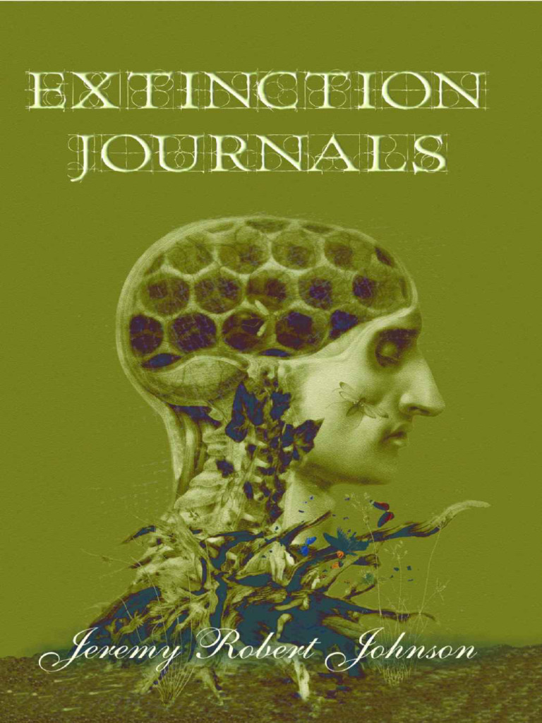 Extinction Journals by Jeremy Robert Johnson | PDF