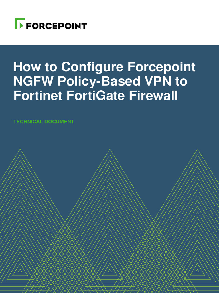 How To Forcepoint NGFW FortiGate PBV | PDF | Virtual Private Network | Computer Network