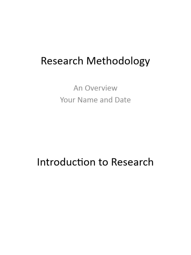 Research_Methodology_Presentation | PDF