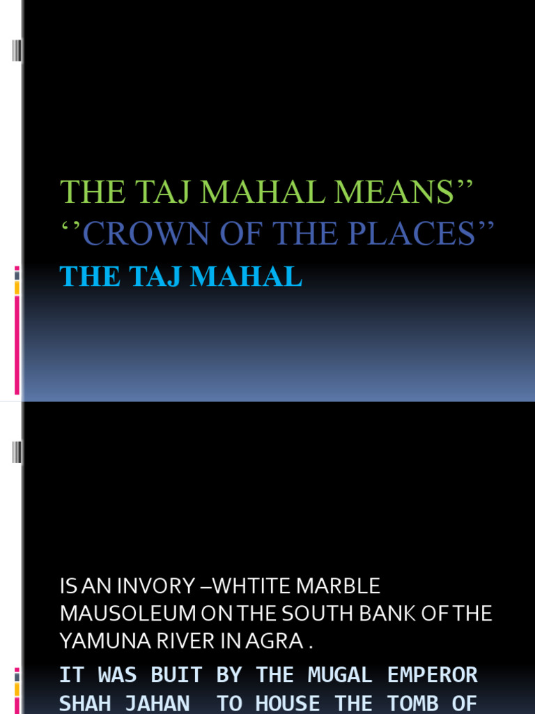 Taj Mahal: History and Significance | PDF