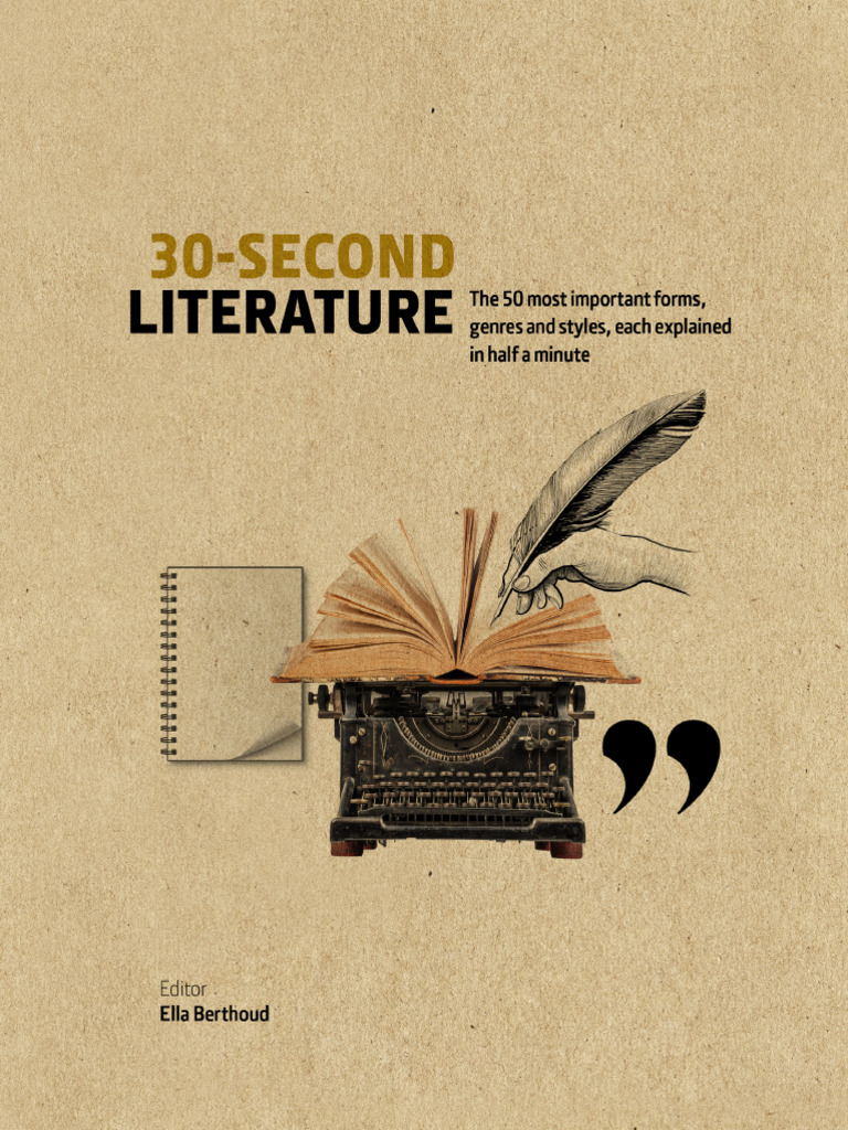 30-Second Literature The 50 Most Important Forms, Genres and Styles ...