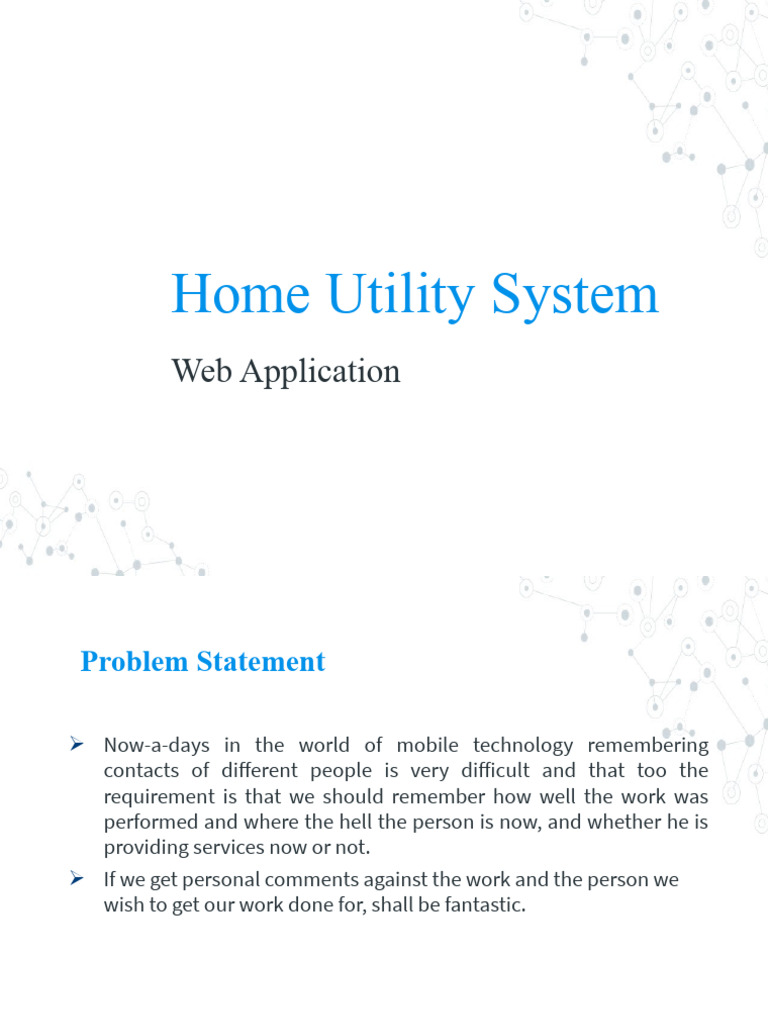 Home Utility Sytem ppt for viva [Autosaved] | PDF | My Sql | Computing