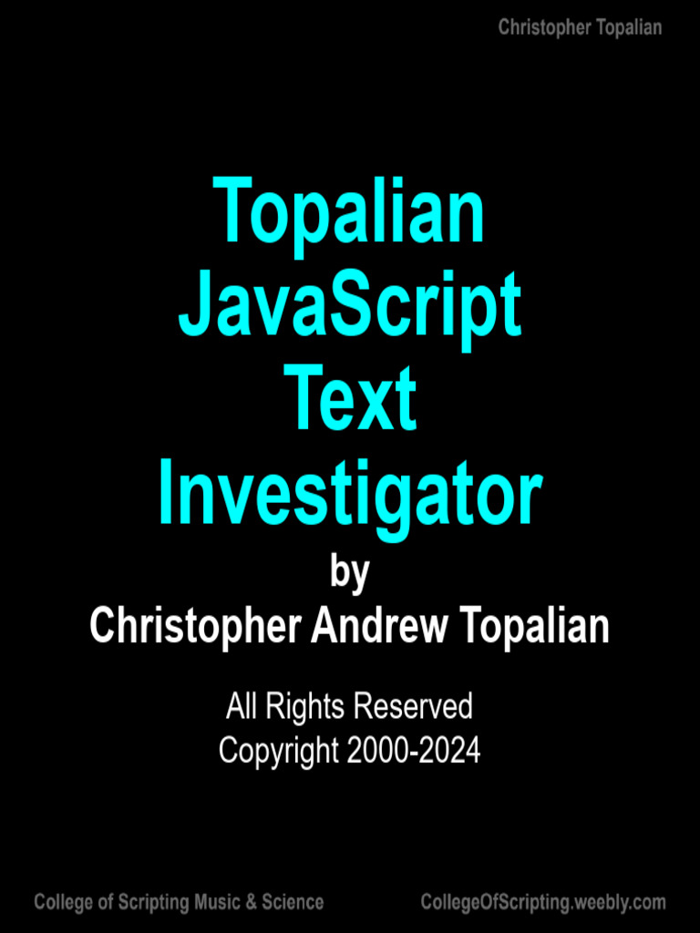 Topalian JavaScript Text Investigator by Christopher Topalian | PDF ...