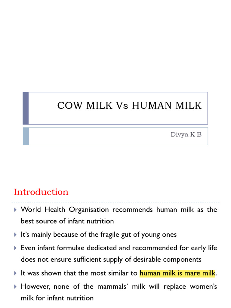 Human Milk Vs Cow Milk1 | PDF | Breast Milk | Milk