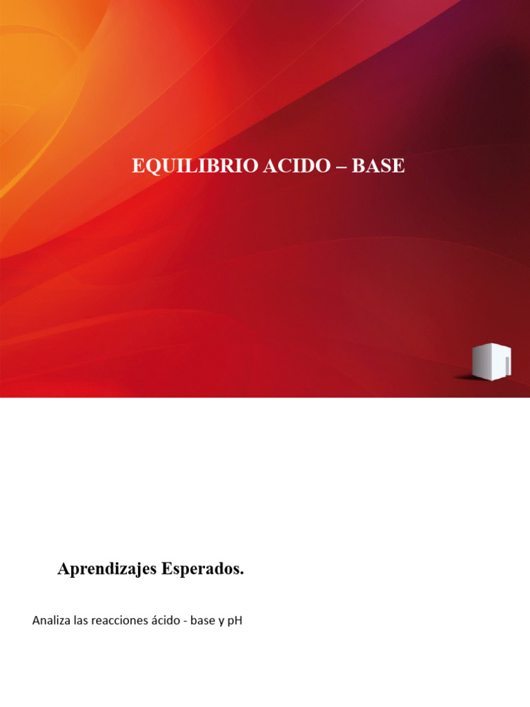 Equilibrio Ácido-Base y pH: Guía Completa | PDF | Ácido | Ph
