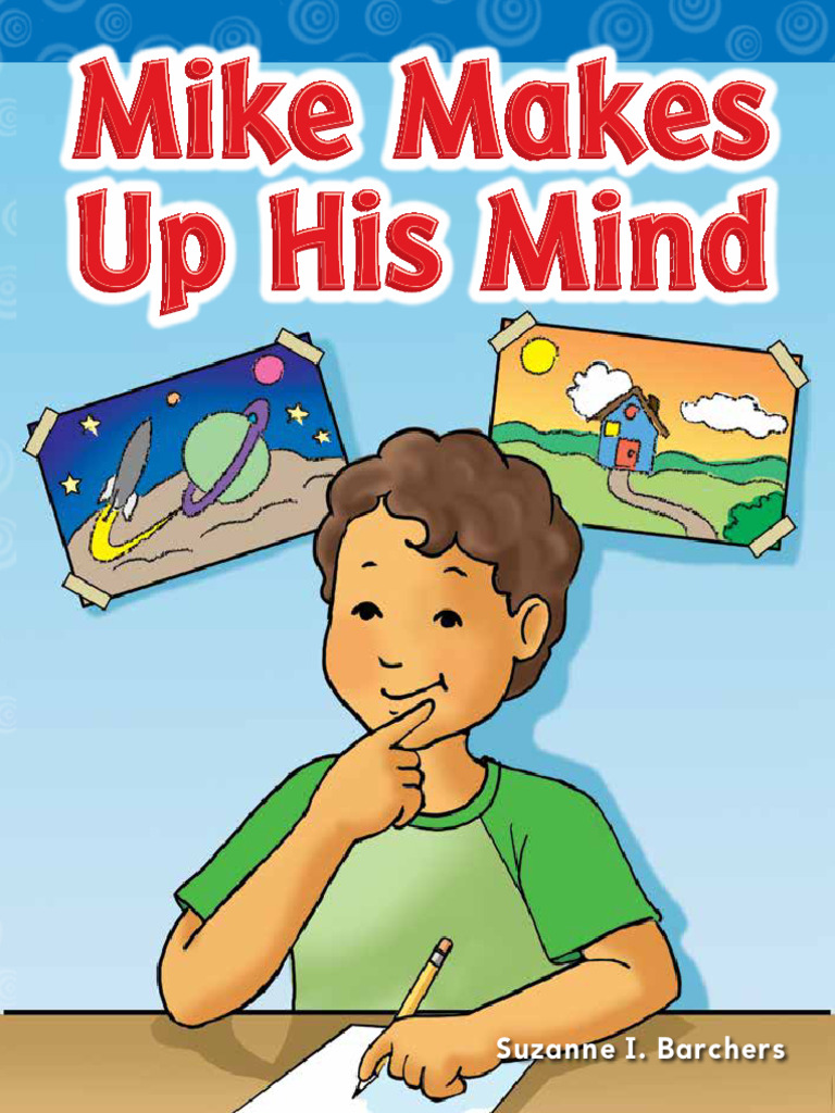 Mike Makes Up His Mind | PDF Mike Makes Up His Mind | PDF